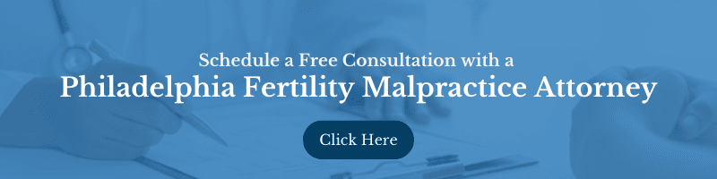 Philadelphia Fertility Malpractice Attorneys